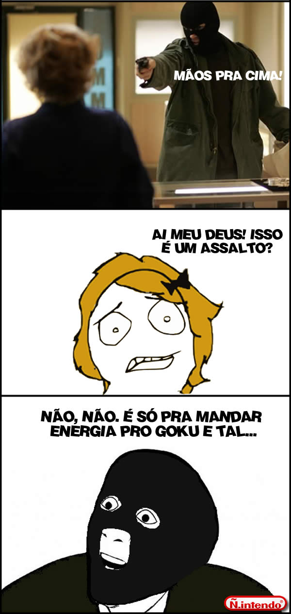 Roubo - Meme by Rodrigo317 :) Memedroid