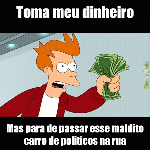 Dinheiro - Meme by Carolinne :) Memedroid