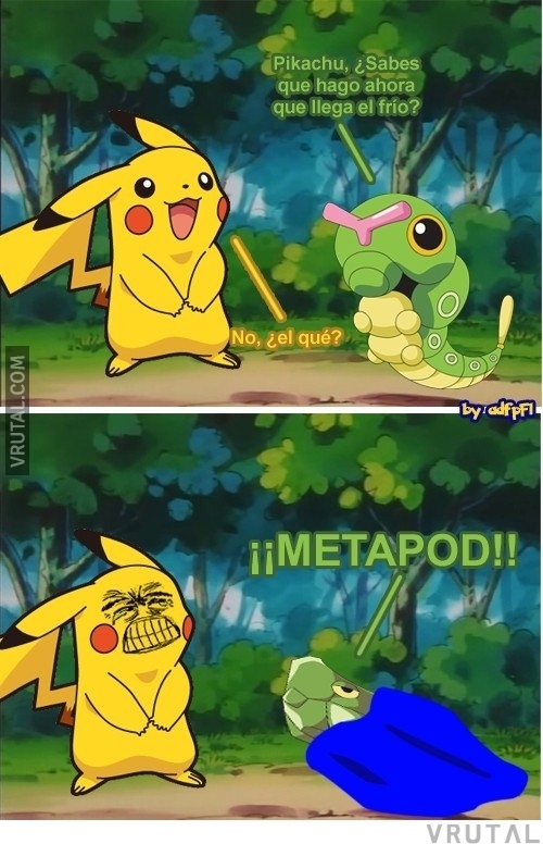Humor de Caterpie - Meme subido por alcofe98 :) Memedroid