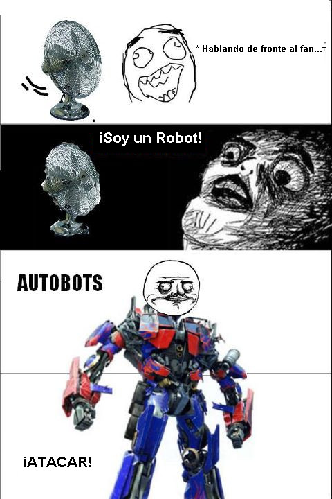 autobots ataquen - Meme subido por LoboSabio :) Memedroid