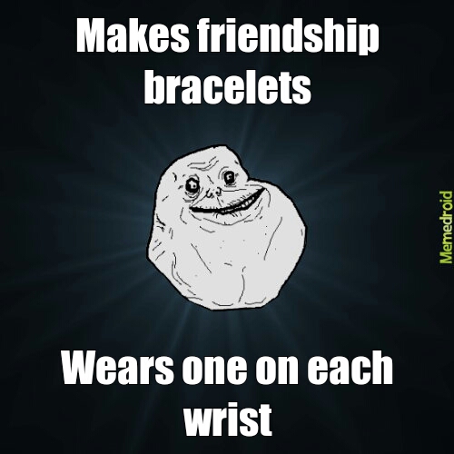 No friends - Meme subido por Algo122 :) Memedroid