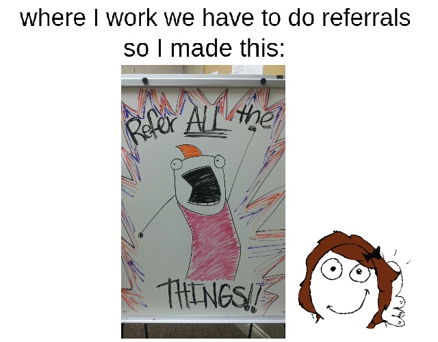 Refer all the things - Meme subido por derpette1121o9 :) Memedroid