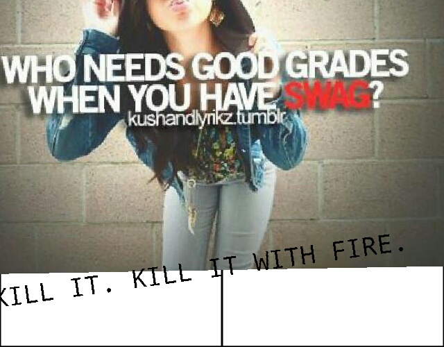 KILL IT. - Meme subido por bubbagum29 :) Memedroid