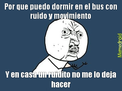 ruido - Meme subido por ziiofenix :) Memedroid