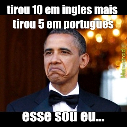 sou eu - Meme subido por sakai636 :) Memedroid