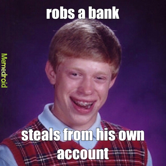 robbery - Meme by rajdhagat :) Memedroid