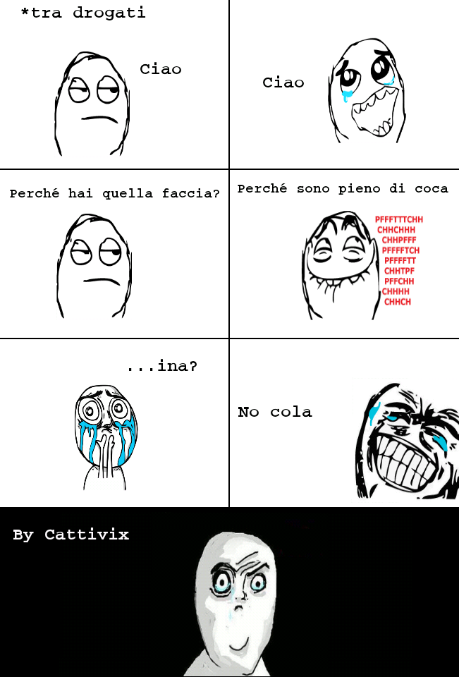 Drogati - Meme subido por Cattivix :) Memedroid