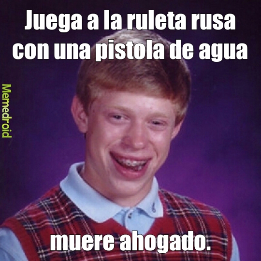 ruleta rusa - Meme subido por Leicom :) Memedroid