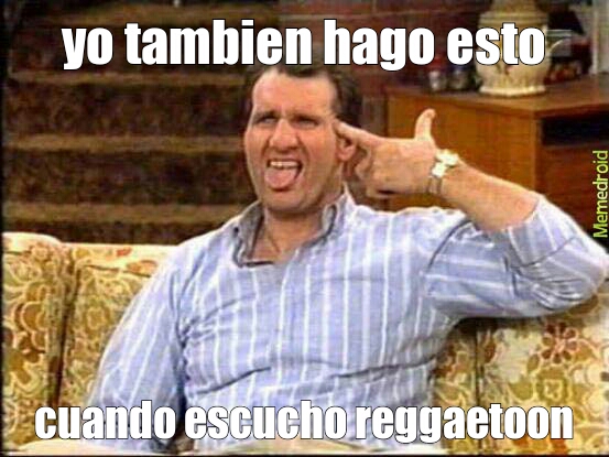 wtf al reggaeton - Meme subido por melon :) Memedroid