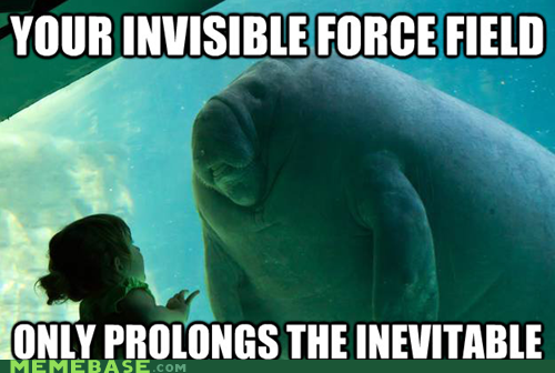 Force field - Meme by Ztrollololol98 :) Memedroid