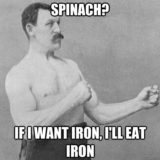 iron - Meme subido por MrRegarde42 :) Memedroid