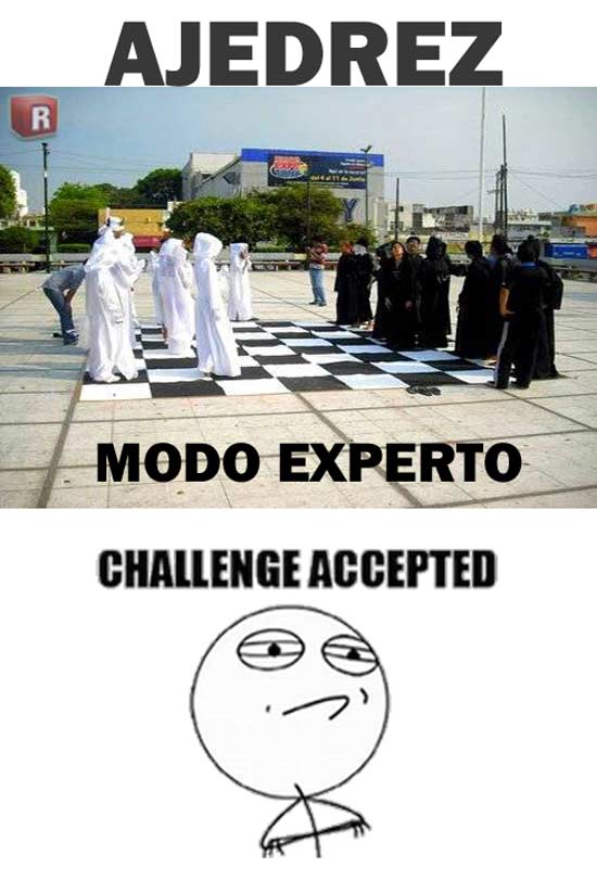 ajedrez modo experto - Meme subido por fukencioramires :) Memedroid