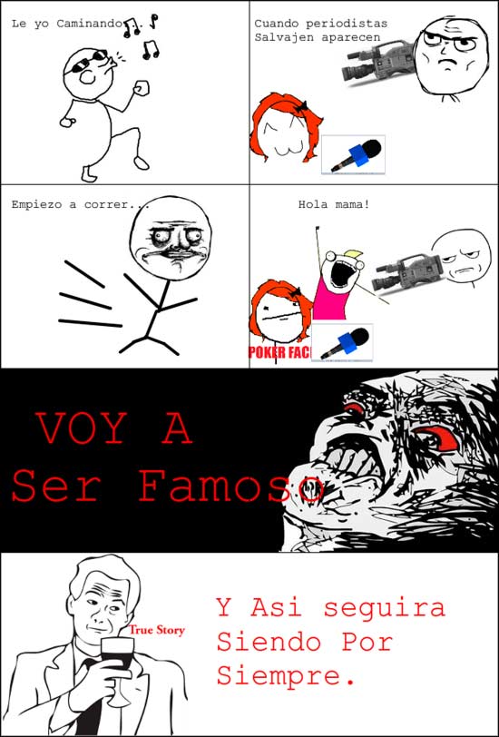 Sere Famoso - Meme subido por EliezerCrz :) Memedroid