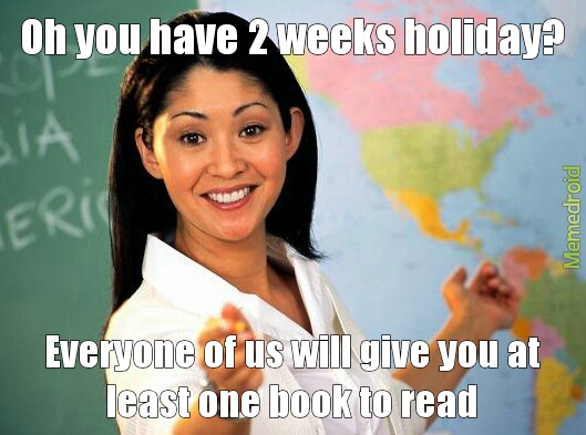 teacher before holidays - Meme by super-s :) Memedroid