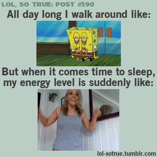 my energy level - Meme by trollqueen007 :) Memedroid