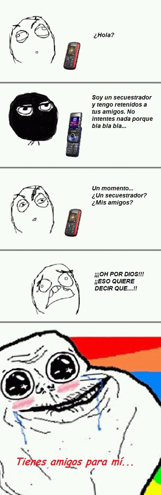 tienes amigos para mi? - Meme subido por jgato67 :) Memedroid