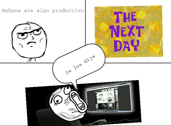 Lo mas productivo de un día - Meme subido por Os_jackube :) Memedroid