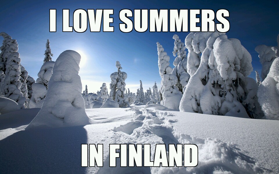 Finnish Summer Memes 50 Ways Finland Made Me Smile This Summer