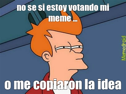 copiar - Meme subido por manny412 :) Memedroid