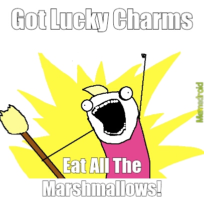 Lucky Charms - Meme by EpicTaco :) Memedroid