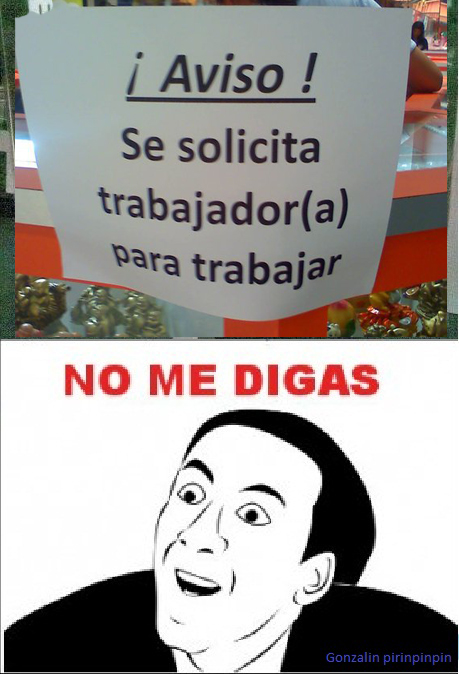 no me digas - Meme subido por the_chidox :) Memedroid