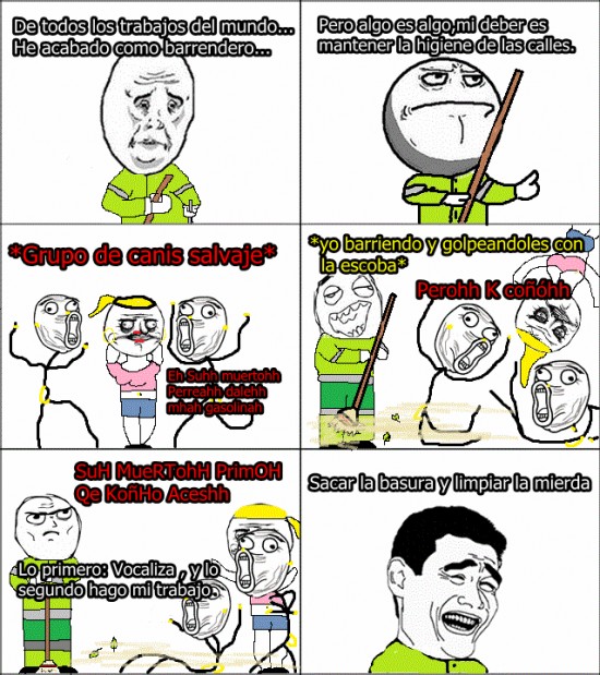 barrendero justo - Meme by diabla89 :) Memedroid