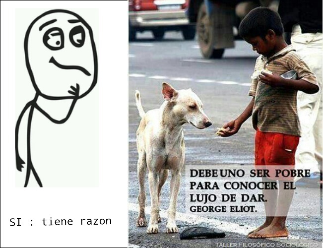 Tiene Razon - Meme subido por elmerotatascan2020 :) Memedroid