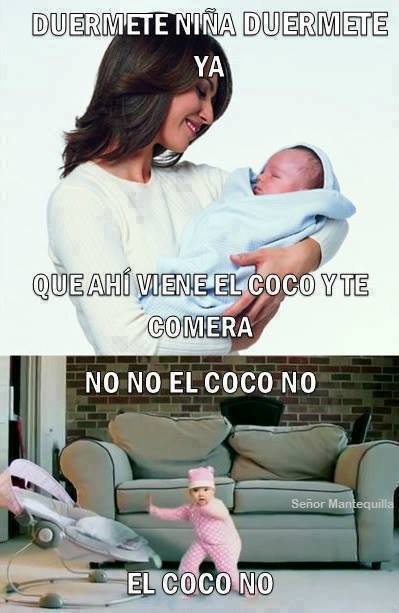 El coco no... - Meme subido por Rodrigo199 :) Memedroid