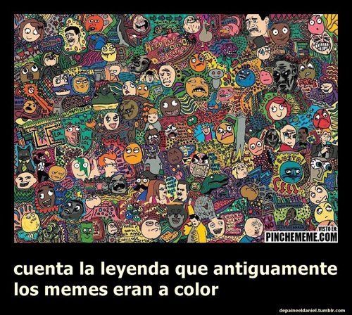 Memes de color - Meme subido por DJ Valealvez12 :) Memedroid