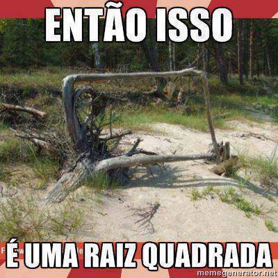 Raiz quadrada - Meme subido por miguelalberto1998 :) Memedroid