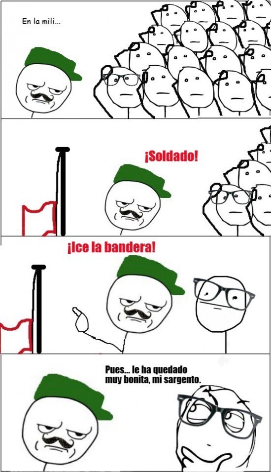 La Bandera - Meme subido por AlbertoMC :) Memedroid