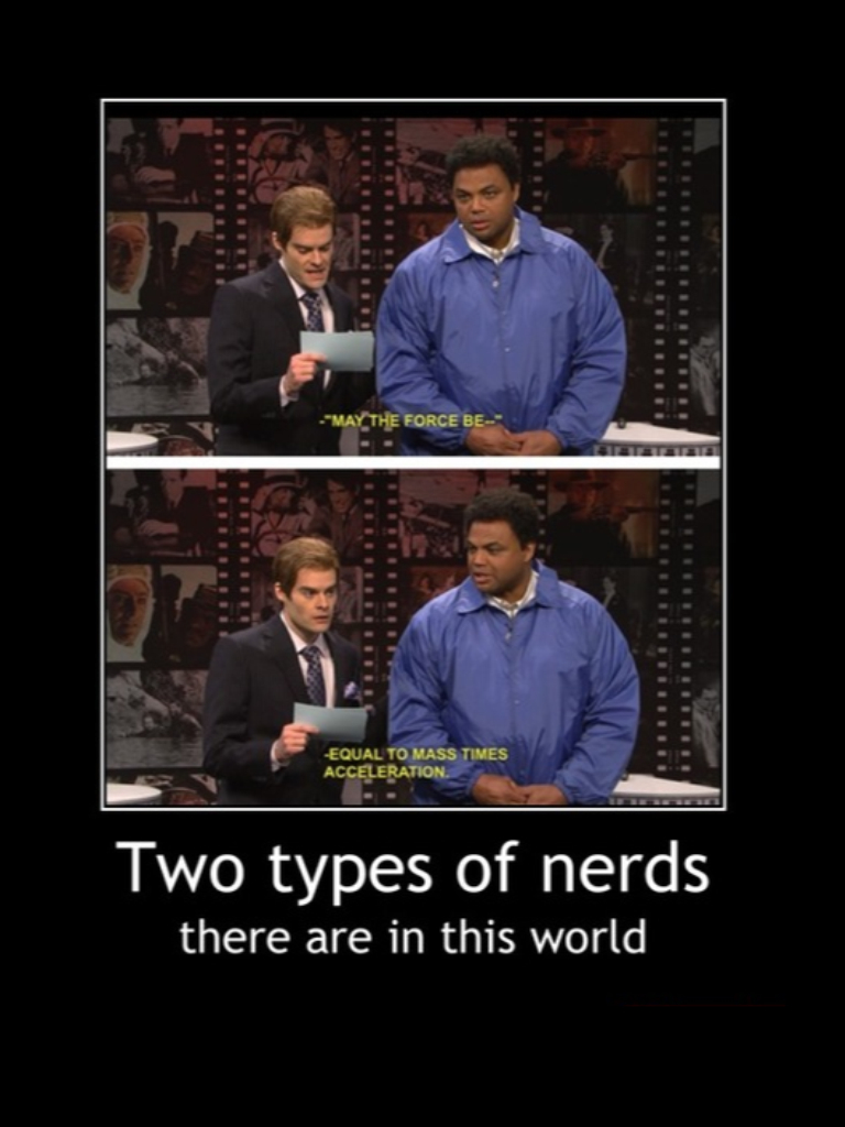 2 types of nerds - Meme by sir_jambag :) Memedroid