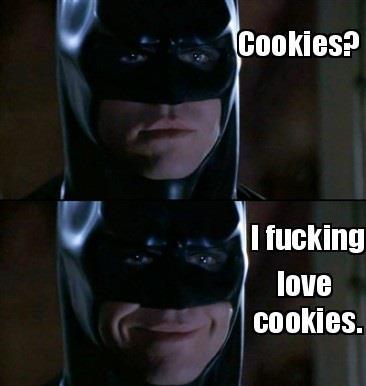cookies? - Meme by qade44 :) Memedroid