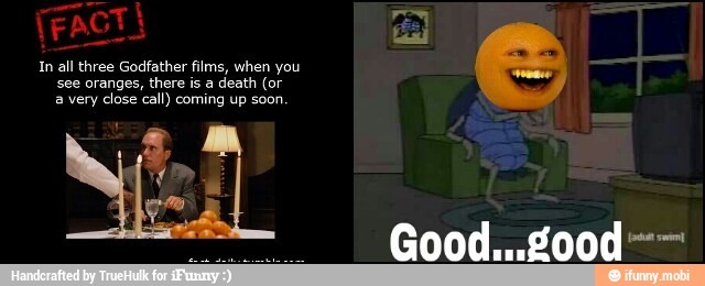 godfather good good - Meme by truehulk62 :) Memedroid