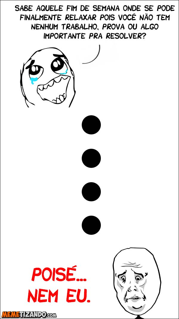 Sabe? Poisé - Meme by StheblinddTroll :) Memedroid