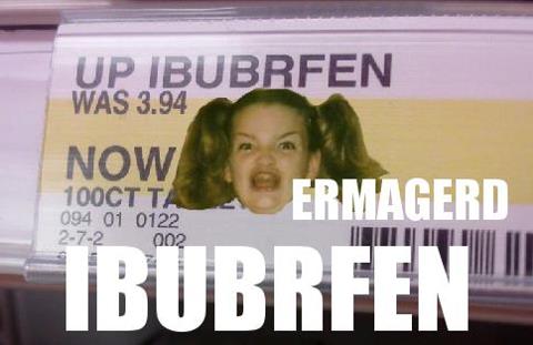 Ibuprofen - Meme by ladyislingering :) Memedroid