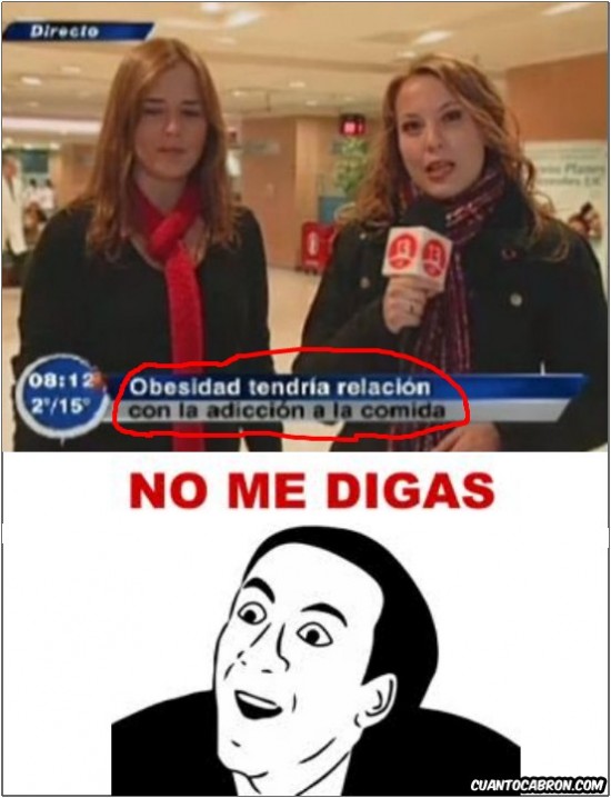 No me digas - Meme by Rocker.julio :) Memedroid