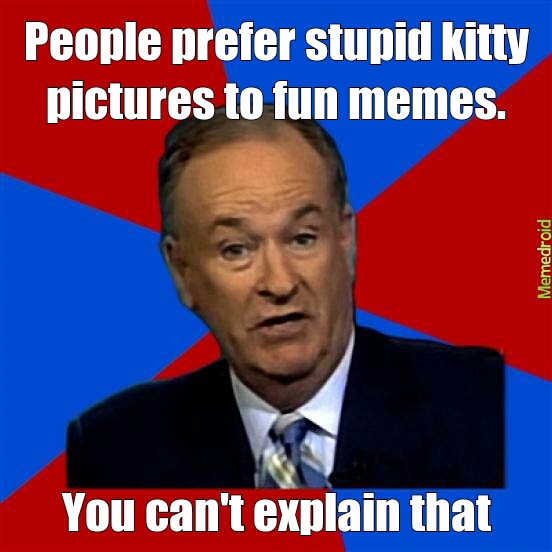 Definitely true. - Meme by KillMachine35 :) Memedroid