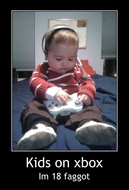 Kids on Xbox - Meme by xSharky :) Memedroid