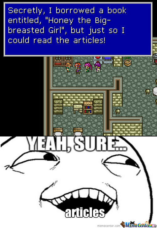 For the articles - Meme by nthos :) Memedroid