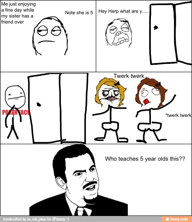 twerk - Meme by teh_jokur :) Memedroid