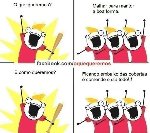 o que queremos.? - Meme by coca07 :) Memedroid