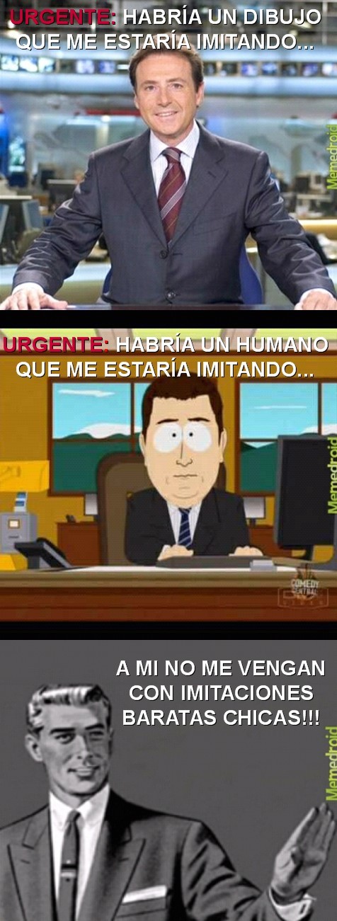 Imitación - Meme by fajoakin :) Memedroid