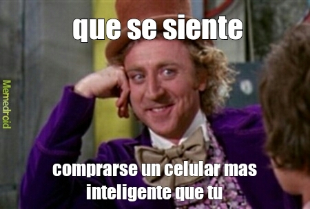 que se siente??? - Meme subido por enzox2578 :) Memedroid