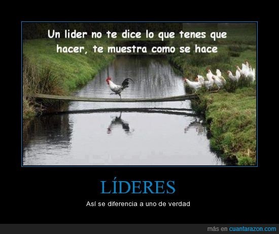 LIDERES - Meme subido por claudiocelta99 :) Memedroid
