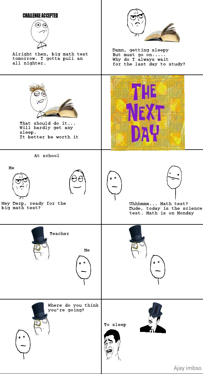 Partially true story - Meme by imightbesomeone :) Memedroid