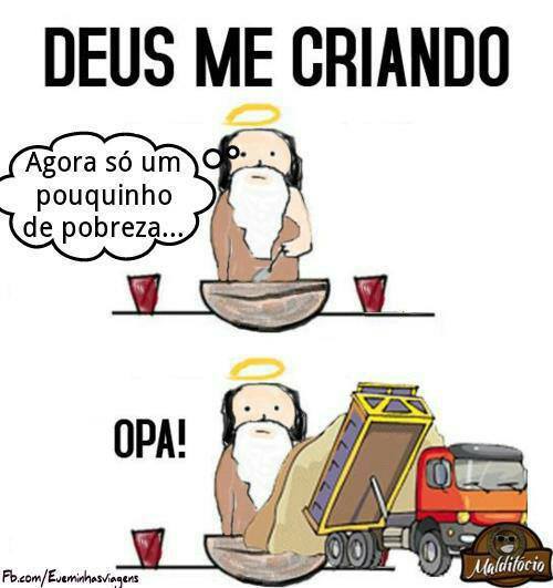 Deus me criando - Meme by ronaldoctb123 :) Memedroid