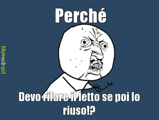 Perché!? - Meme by sennaayrton60 :) Memedroid