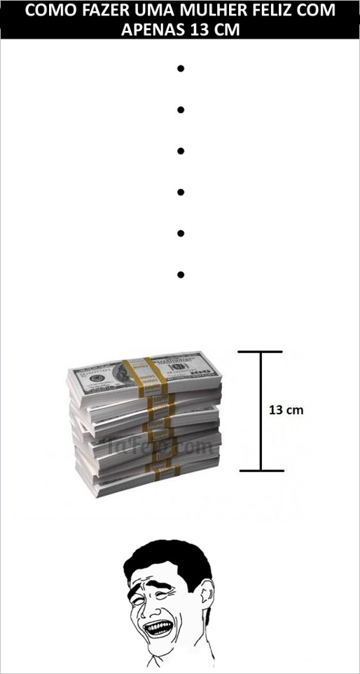 As mina piram nos 13cm - Meme by edufigueiroa :) Memedroid