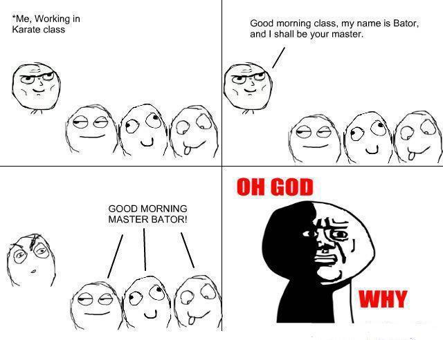 good morning Master Bator - Meme by bajeewa :) Memedroid